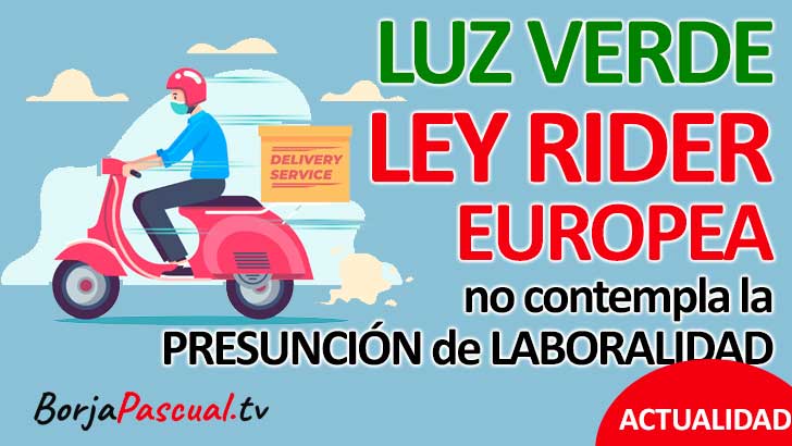 Luz verde a la ley 'Rider' europea con objeciones de España