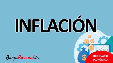 ¿Qué es la Inflación?: Definición, Tipos, Efectos y Curiosidades