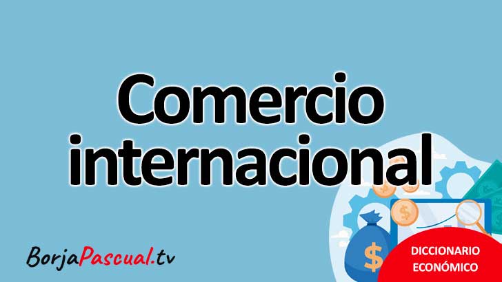 Comercio Internacional: Promoviendo la Interconexión Global